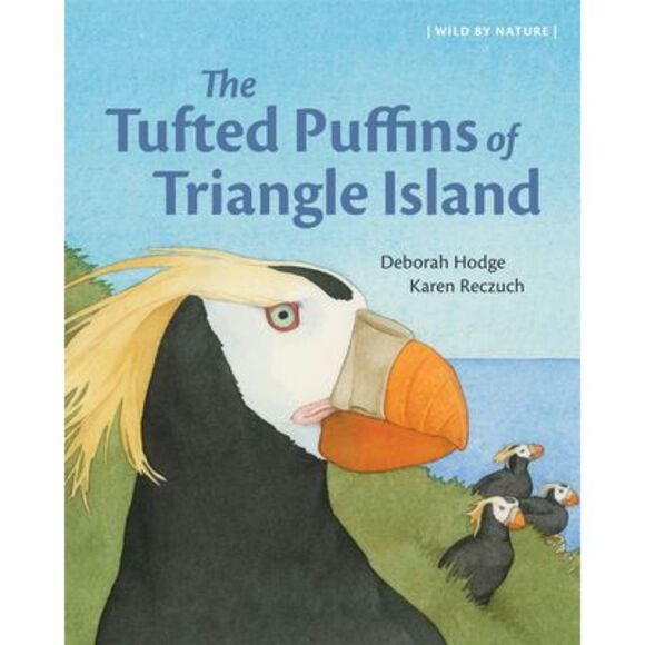 Deborah Hodge | Other | The Tufted Puffins Of Triangle Island Deborah ...